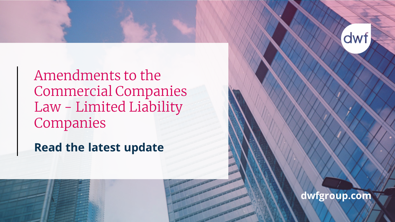 Amendments to the Commercial Companies Law | DWF Group