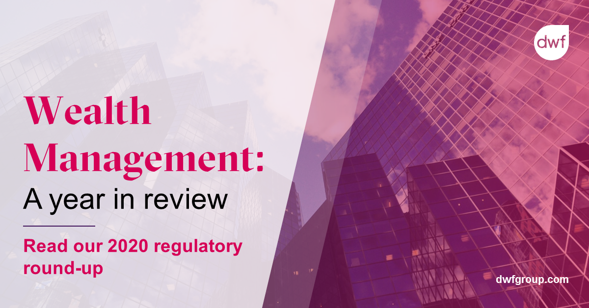 Wealth Management: A year in review | DWF