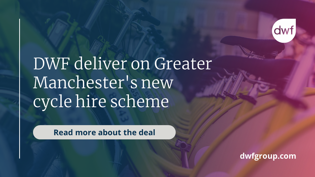 DWF deliver on Greater Manchester cycle hire scheme | DWF