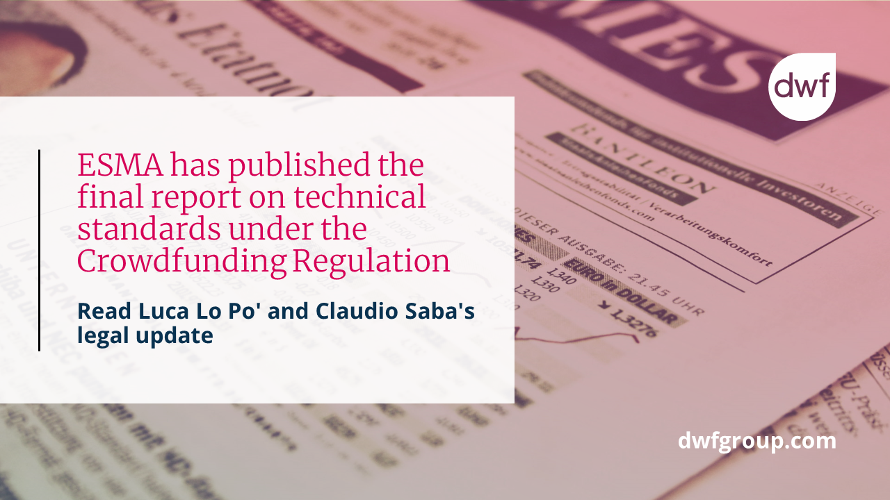 ESMA final report on technical standards | DWF Group