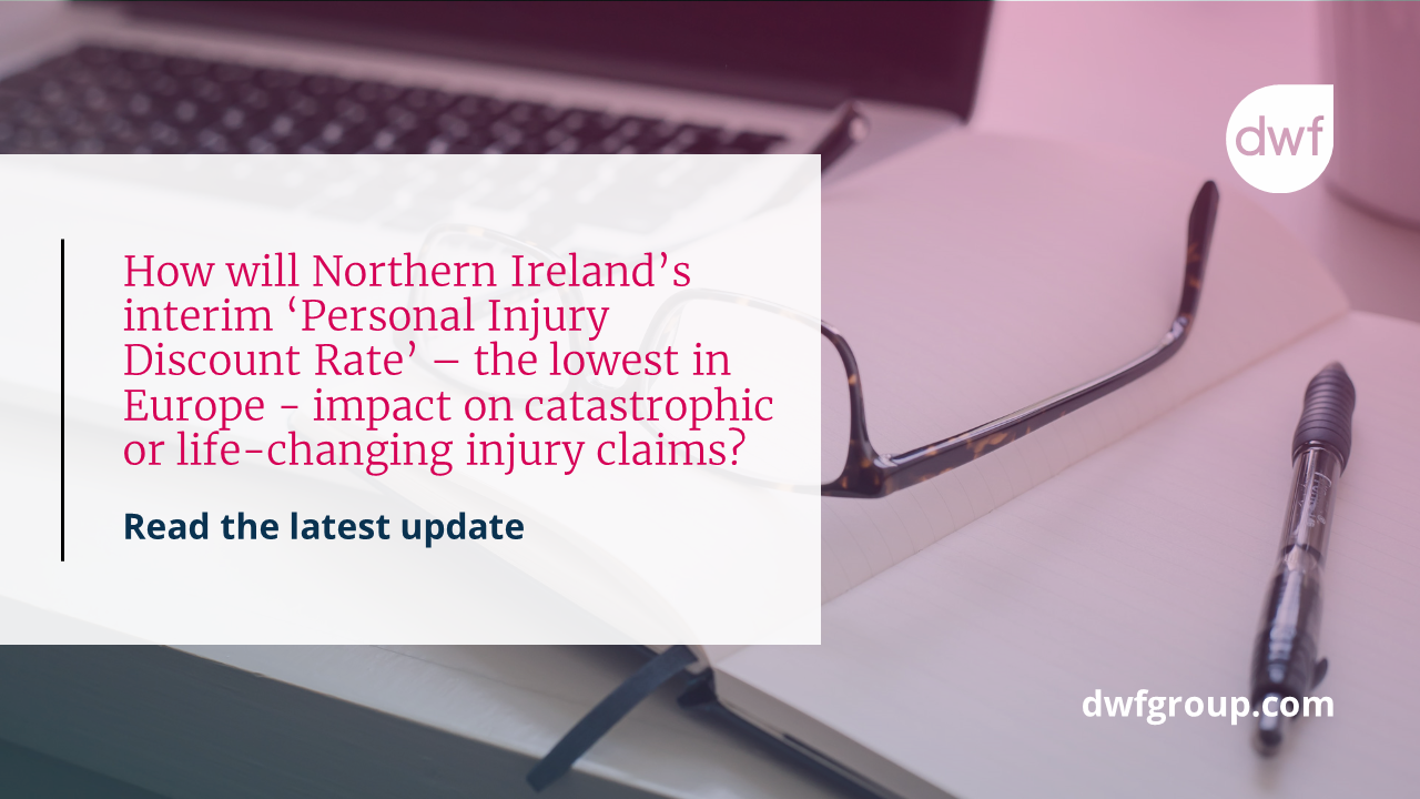 How will NI interim PIDR impact on catastrophic injury claims? | DWF Group