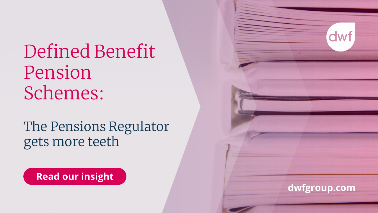 Defined Benefit Pension Schemes – The Pensions Regulator gets more ...