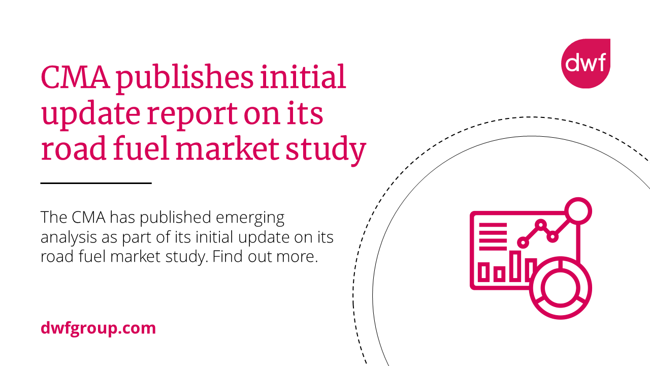 CMA publishes initial update report on its road fuel market study | DWF ...