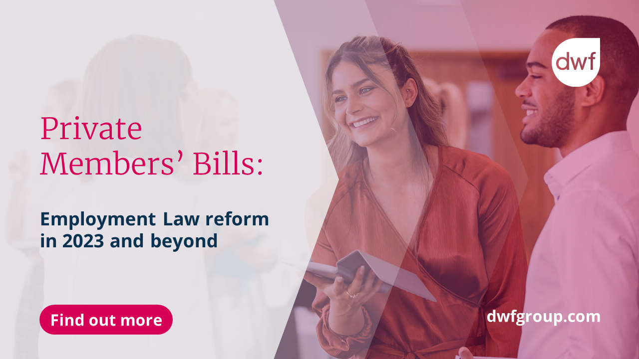 Employment Law reform in 2023 and beyond | DWF Group