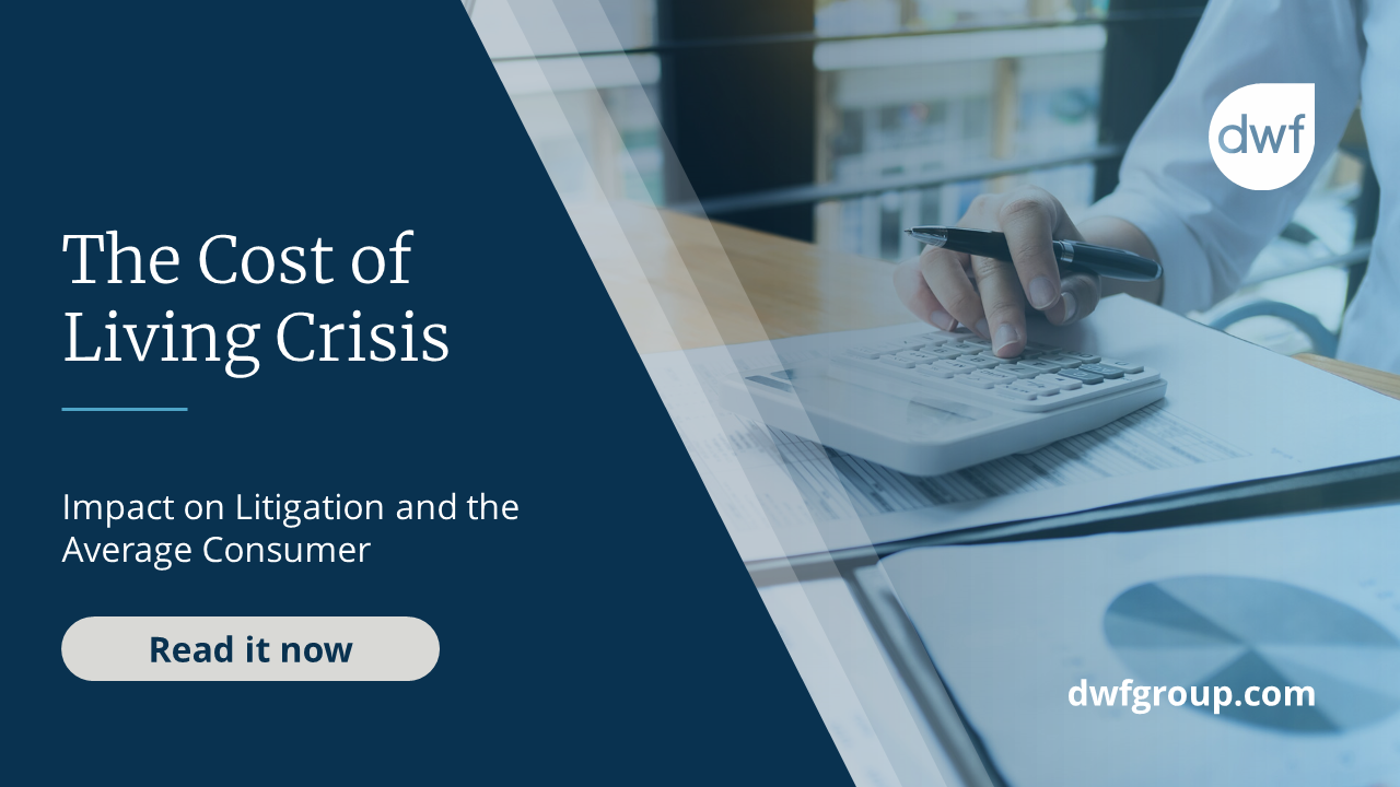 The Cost of Living Crisis Impact on Litigation and the Average Consumer ...