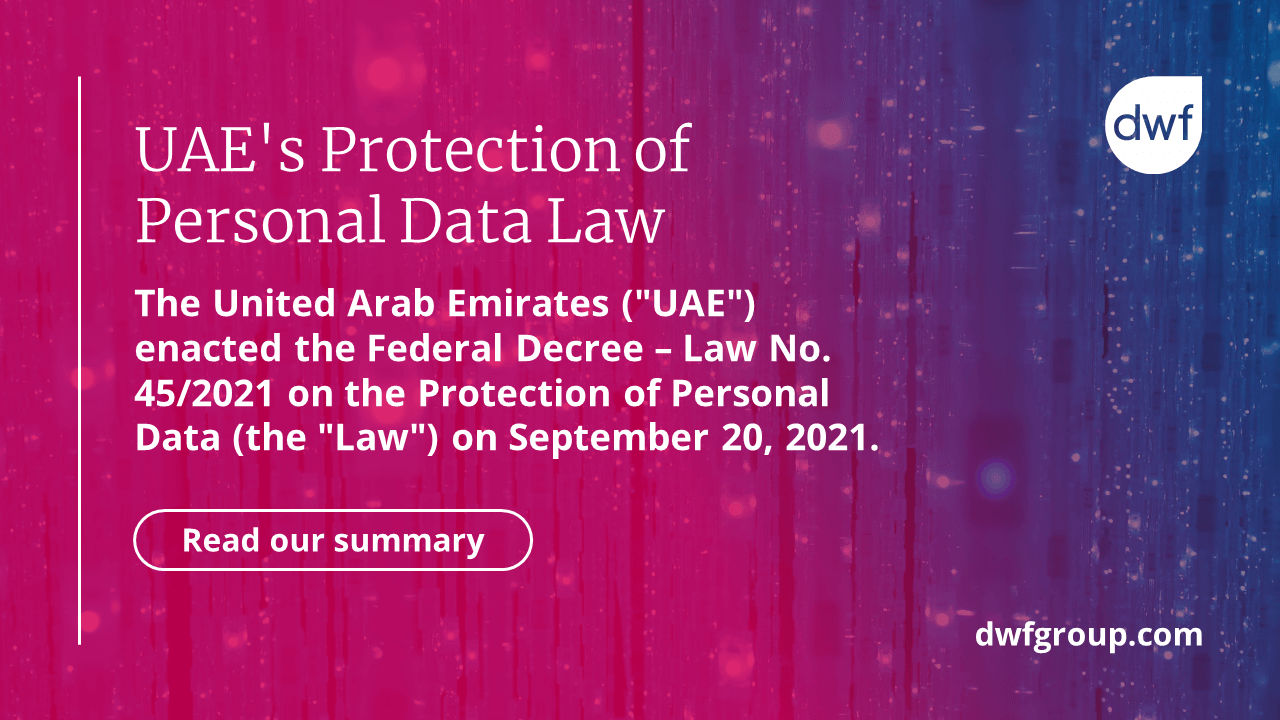 UAE's Protection of Personal Data Law | DWF