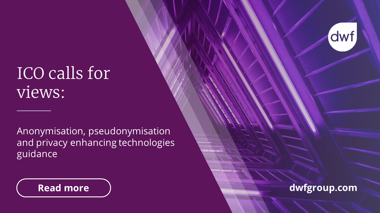 Accountability and governance: ICO calls for views | DWF