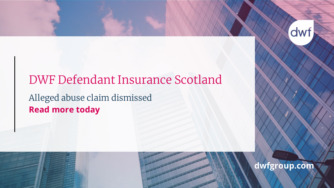 Scotland: Damages claim dismissed | DWF Group