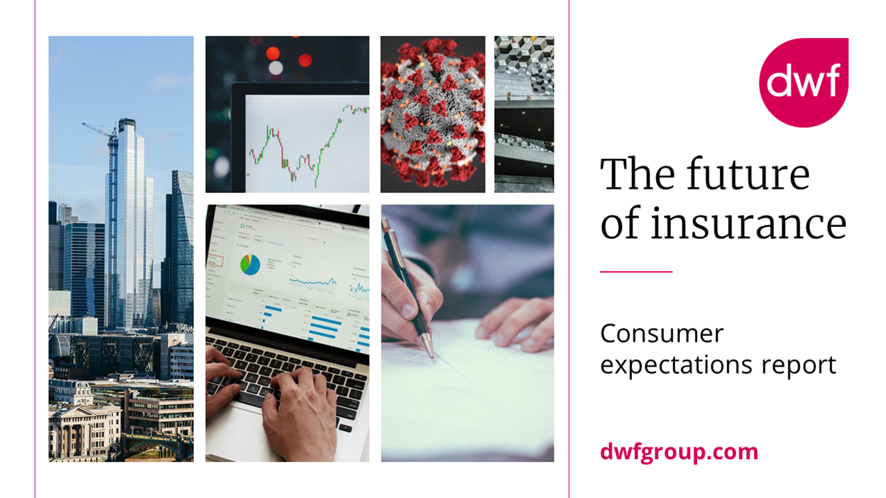 The future of insurance: Consumer expectations report | DWF Group