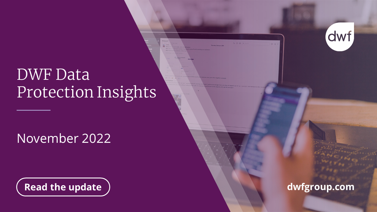 DWF Data Protection Insights November 2022 | DWF Group