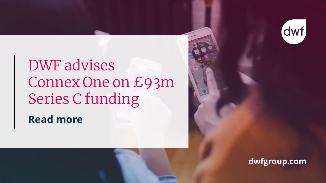 DWF advises Connex One on Series C Funding | DWF Group