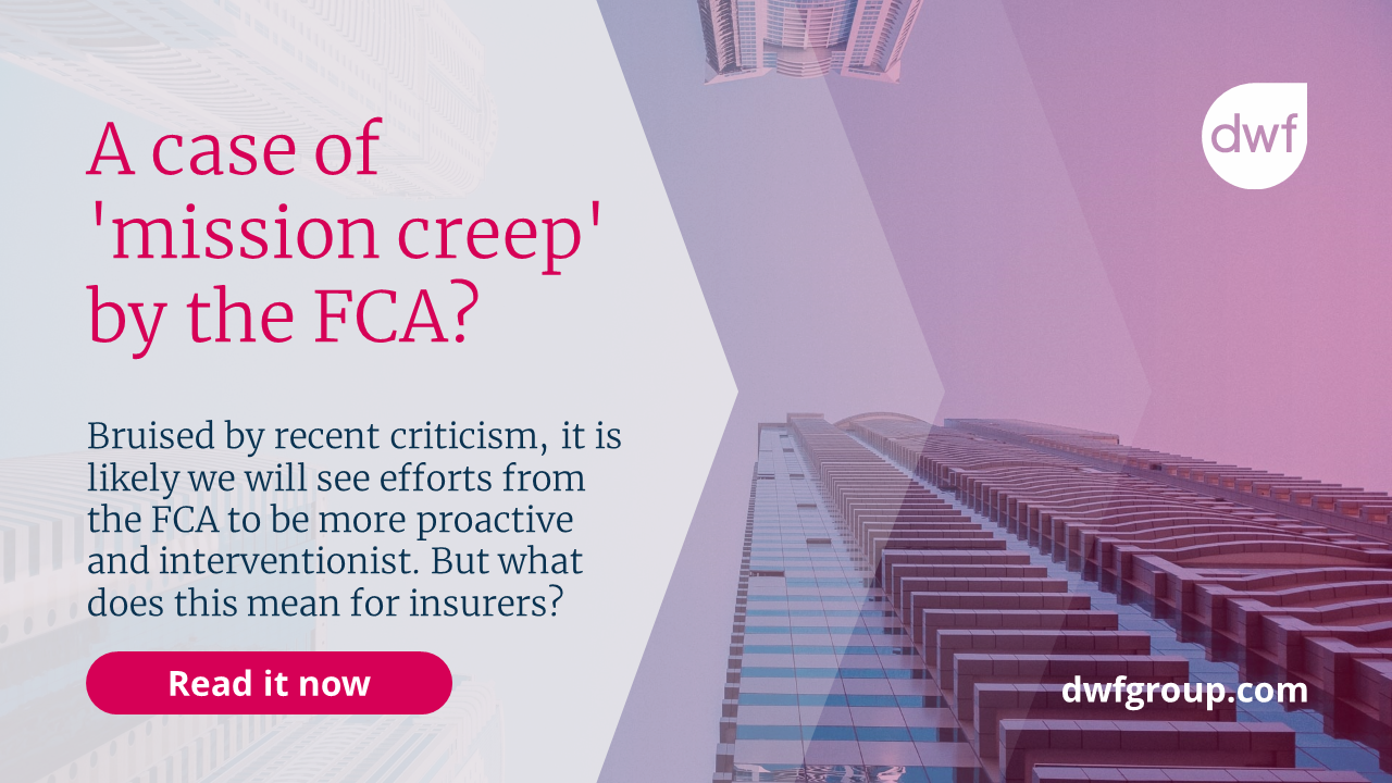 A Case of 'Mission Creep' by the FCA | DWF