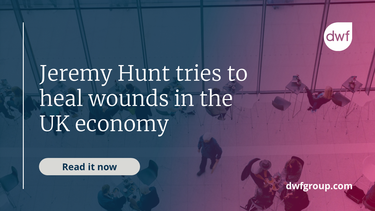 Jeremy Hunt tries to heal wounds in the UK economy | DWF