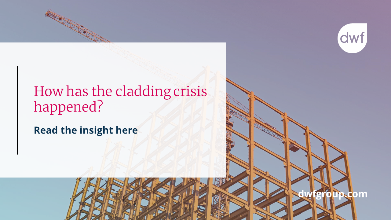 How Has the Cladding Crisis Happened? | DWF