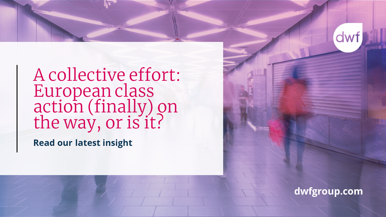 European class action on the way | DWF Group
