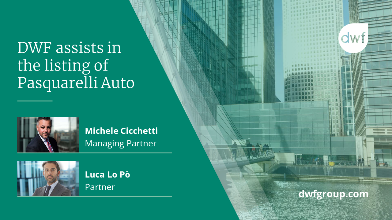 DWF assists in the listing of Pasquarelli Auto | DWF Group